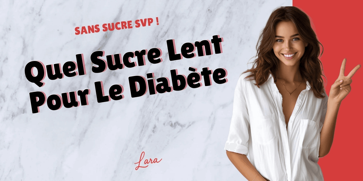 Quel sucre lent choisir pour mieux vivre avec le diabète ? 🍭💚